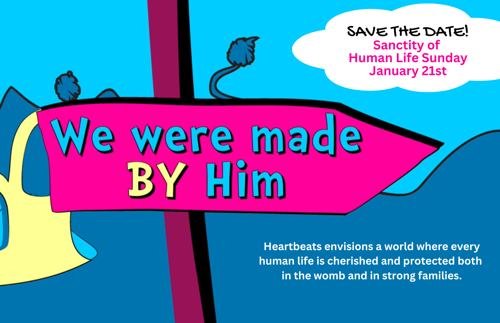 Sanctity of Human Life Sunday – HeartBeats For Life